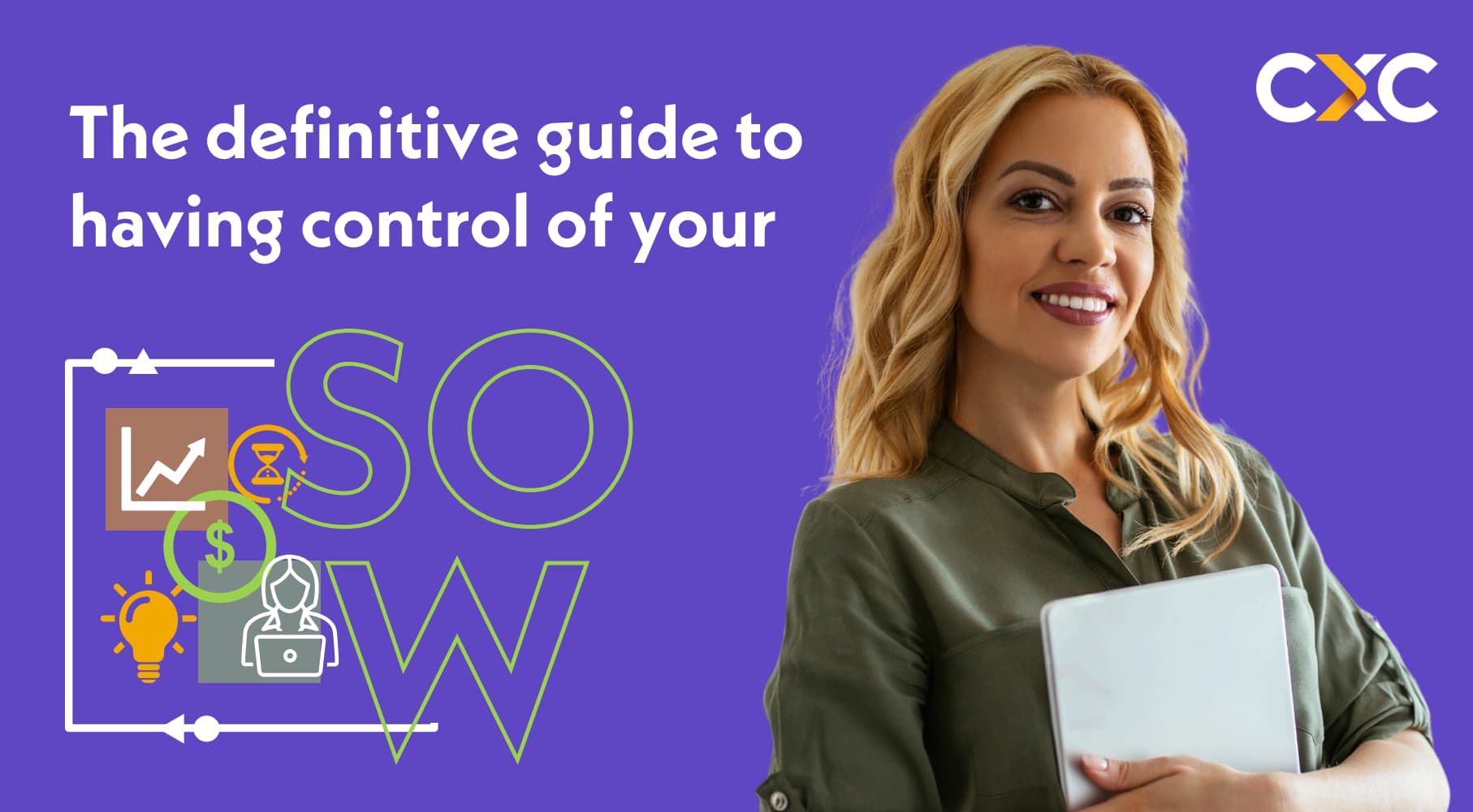 The Definitive Guide to Controlling Your (SOW) Engagements