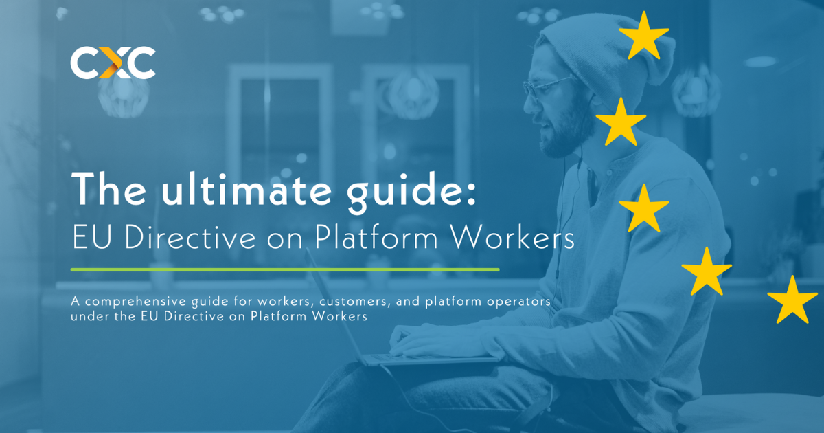 EU Directive on Platform Workers - The ultimate guide - CXC