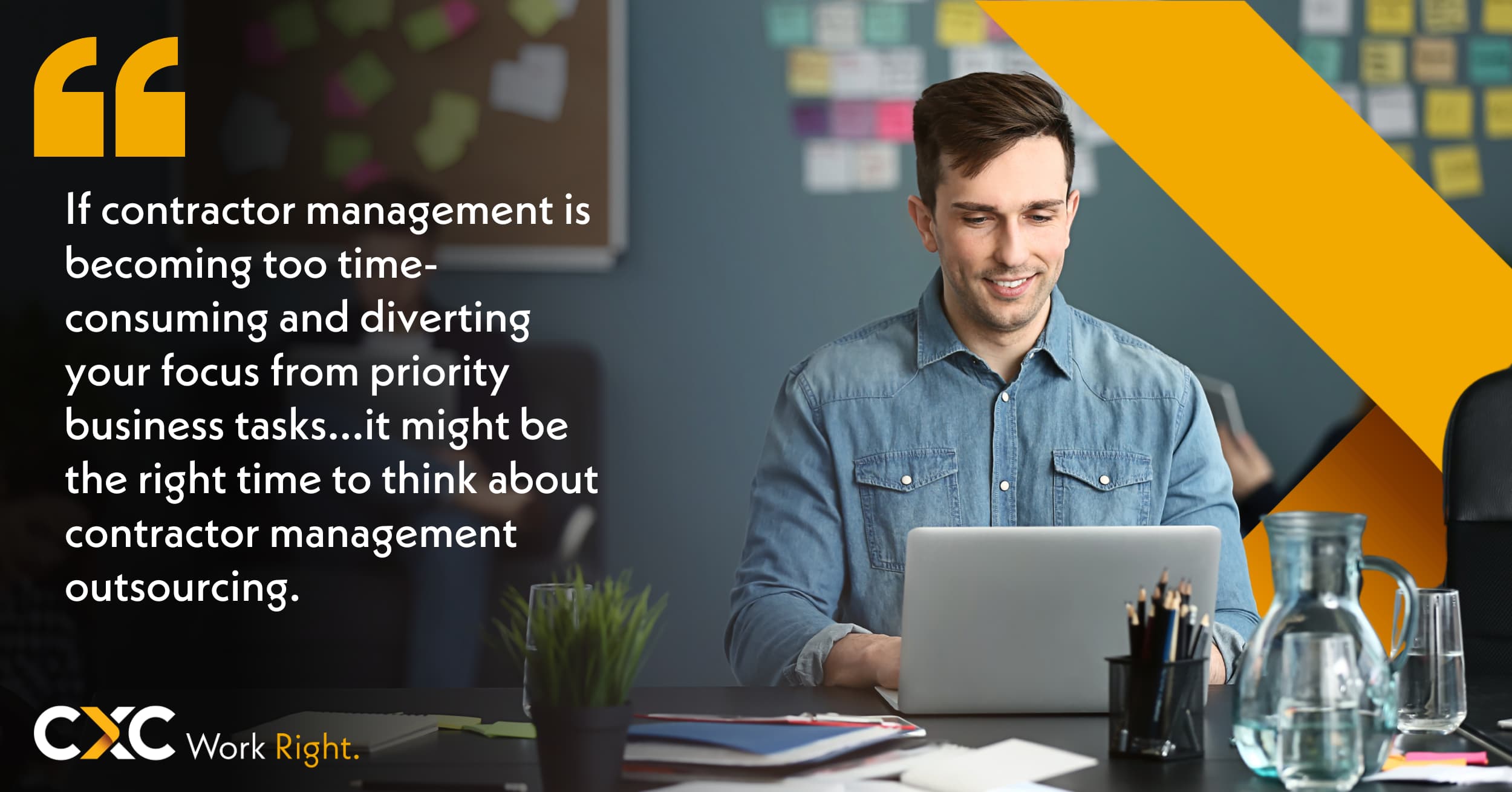 Is Contractor Management Outsourcing Right for You? | CXC