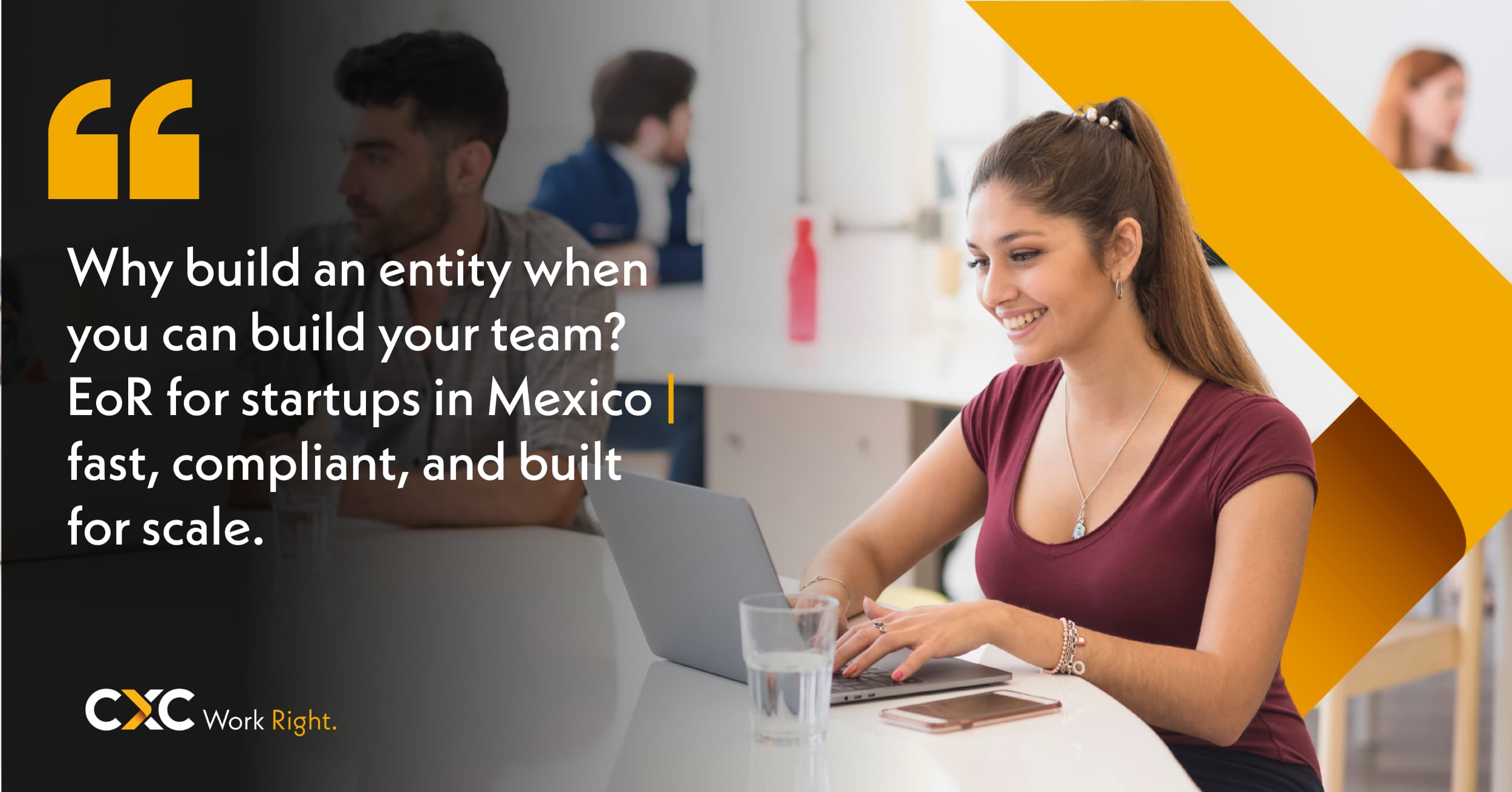 How EoR for Startups Helps Global Growth in Mexico | CXC