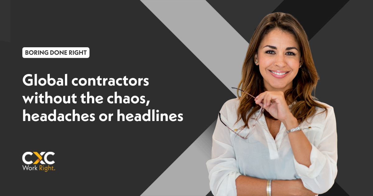 Global Contractors Without the Chaos,Headaches or Headlines