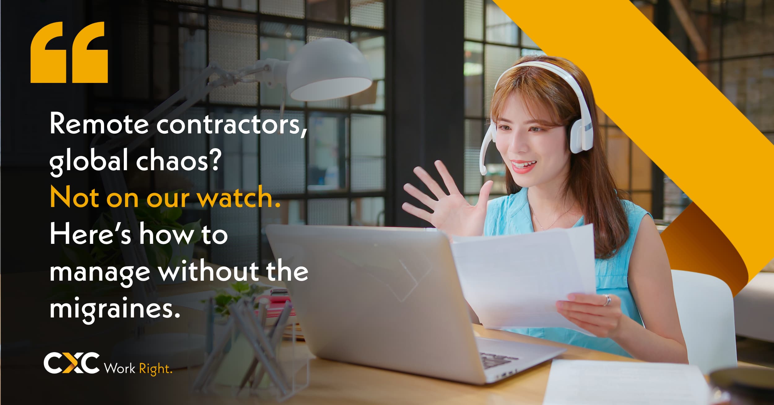 Remote Contractor Management | CXC