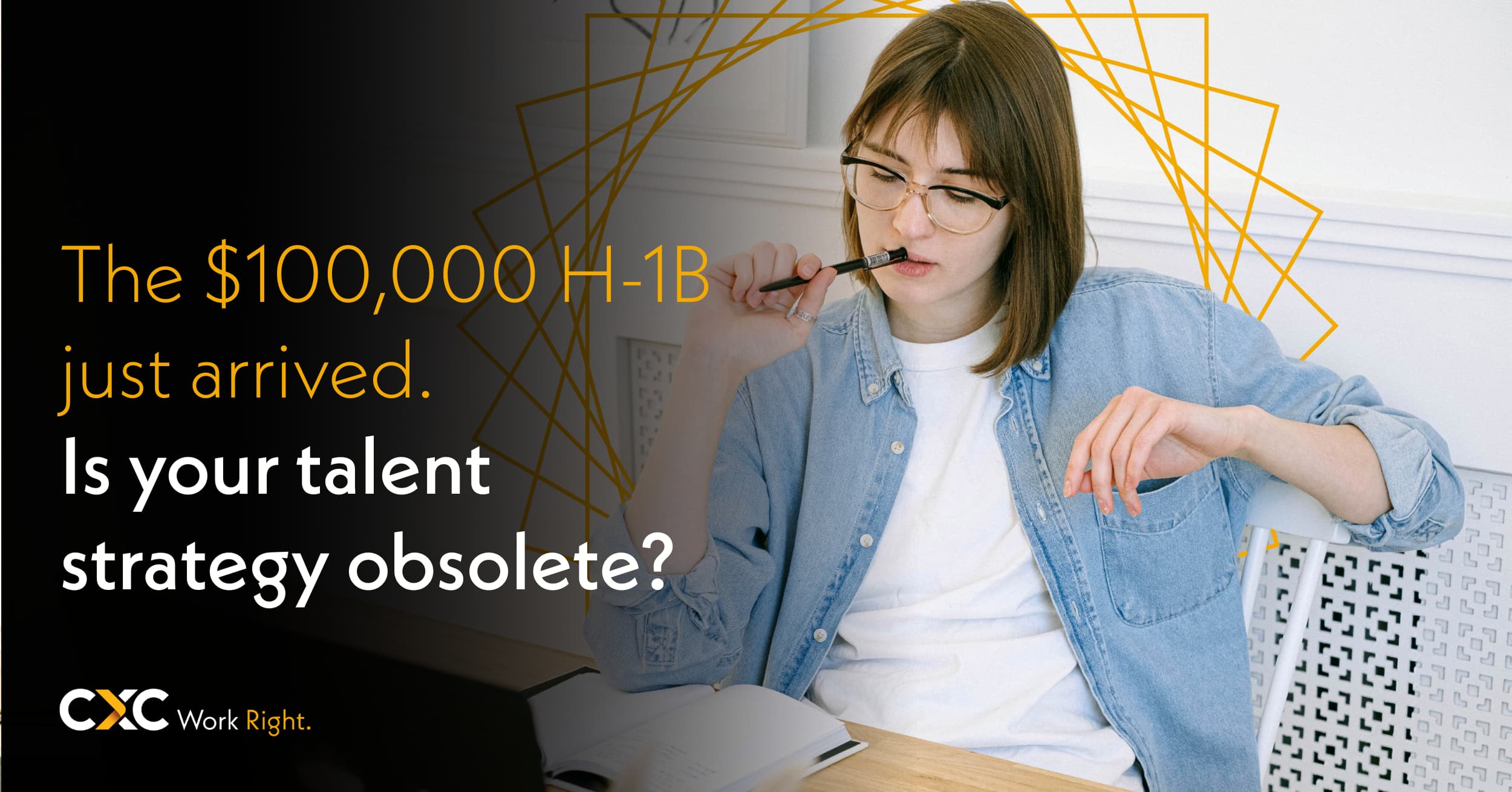 H-1B & H-1B1 Visa Changes | CXC